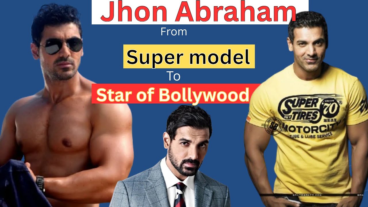 Jhon Abraham from super model to star of Bollywood #storytelling - YouTube