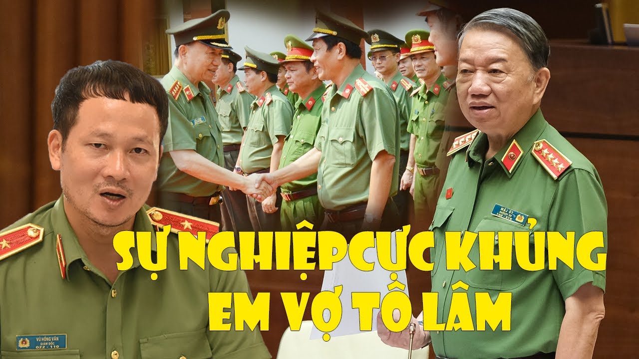 Tô Lâm Bắt Ngờ Bổ Nhiệm Em Vợ Sự Nghiệp KhỦng Của Thiếu Tướng Vũ Hồng