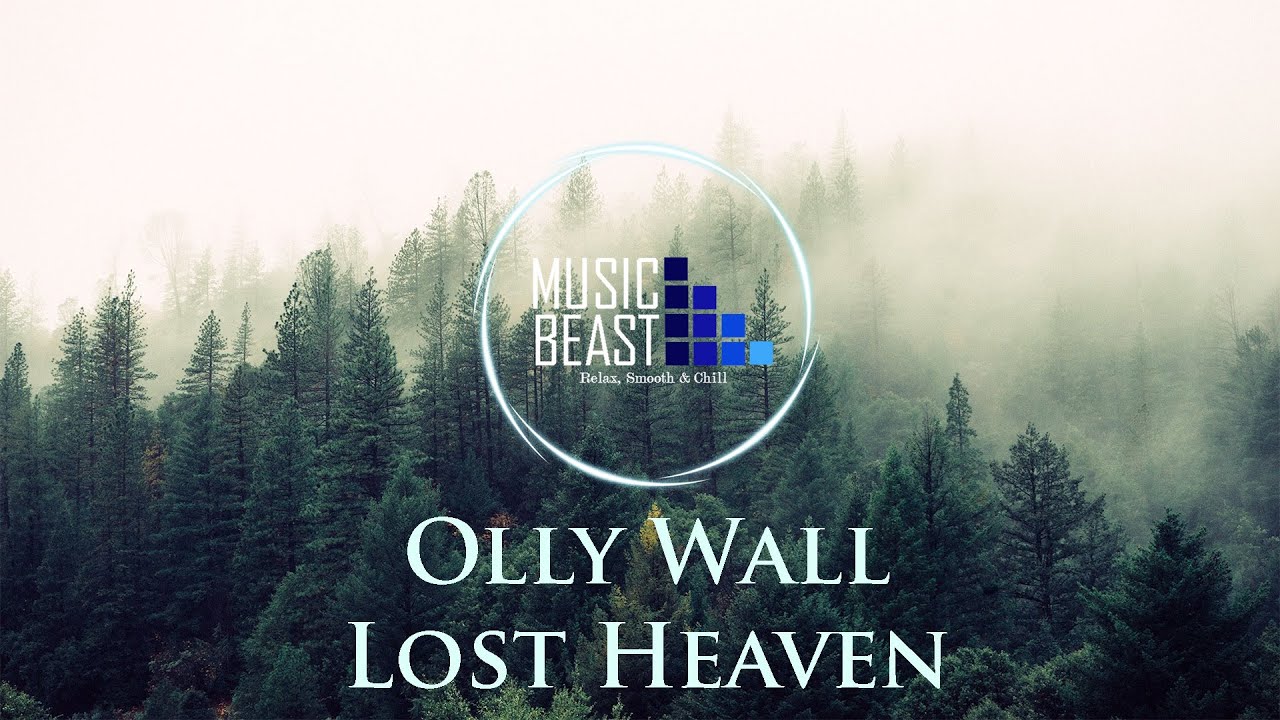Olly Wall - Lost Heaven (New Copyright Free Music) - Lagu bebas ...