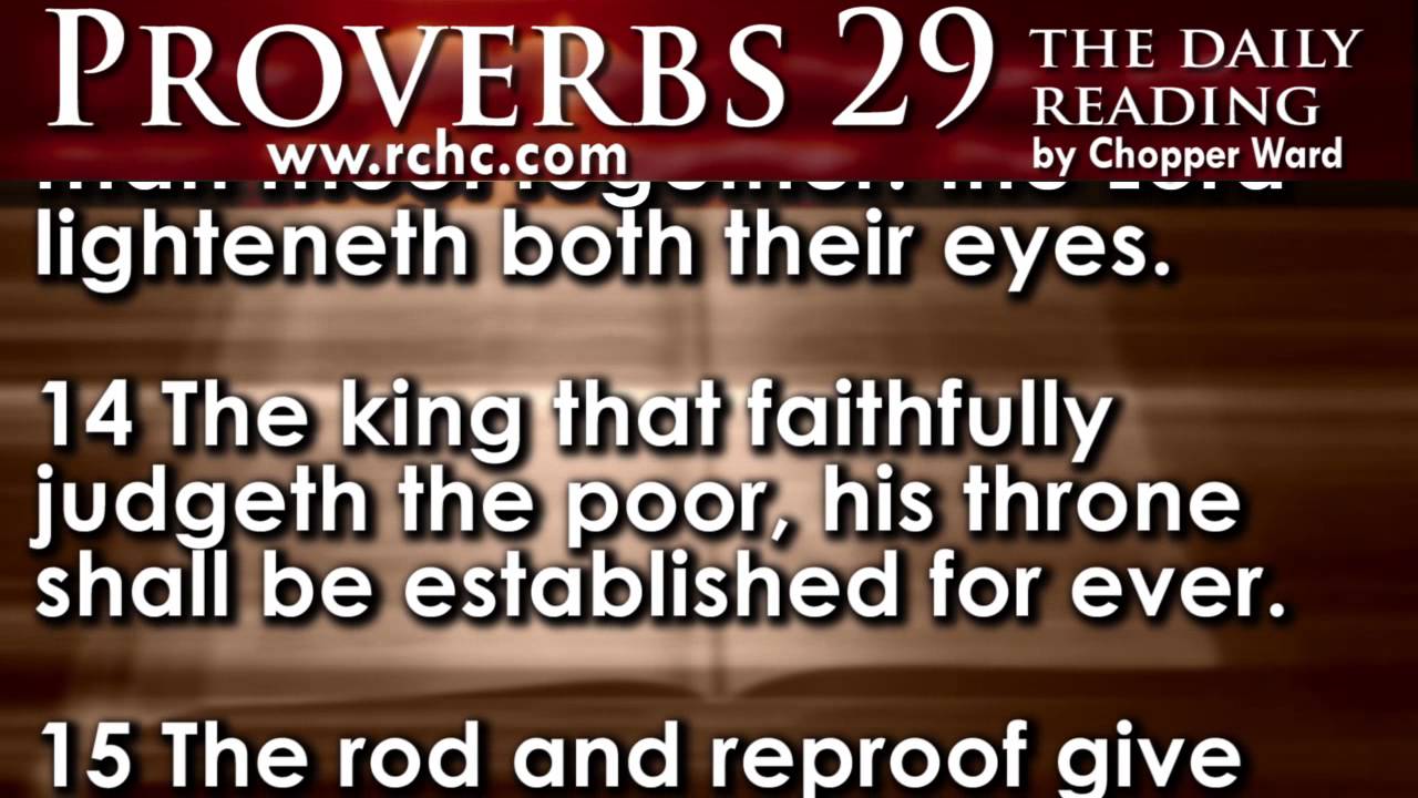 Proverbs Chapter 29 • The Daily Reading with Chopper Ward - YouTube