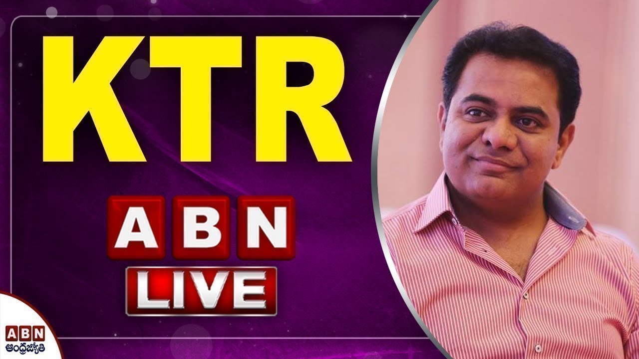 🔴LIVE: Minister KTR LIVE || ABN Telugu - YouTube