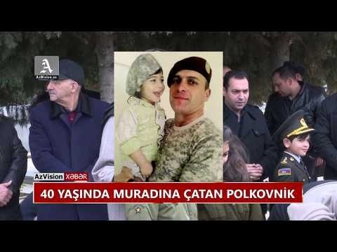 APREL ŞƏHİDİ - 40 YAŞINDA MURADINA ÇATAN POLKOVNİK