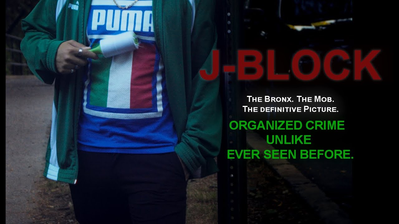 J-BLOCK | A Bronx Mob Saga - YouTube