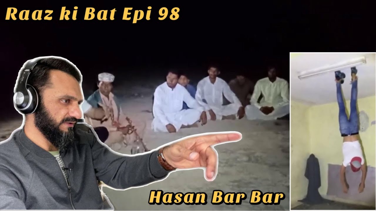 Raaz Ki Baat Epi 98 All Parts + Hasan Bar Bar - REACTION || Review ...