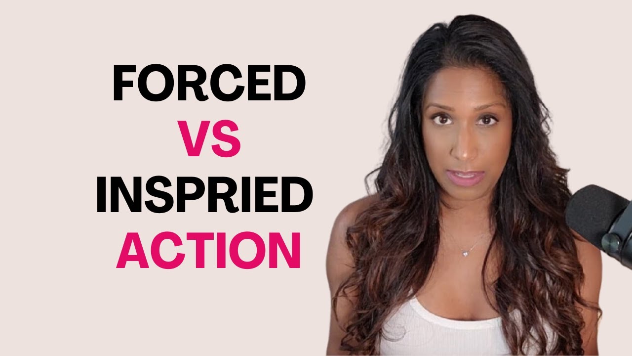 Inspired Action Vs Forced Action Explained | Law of Assumption - YouTube