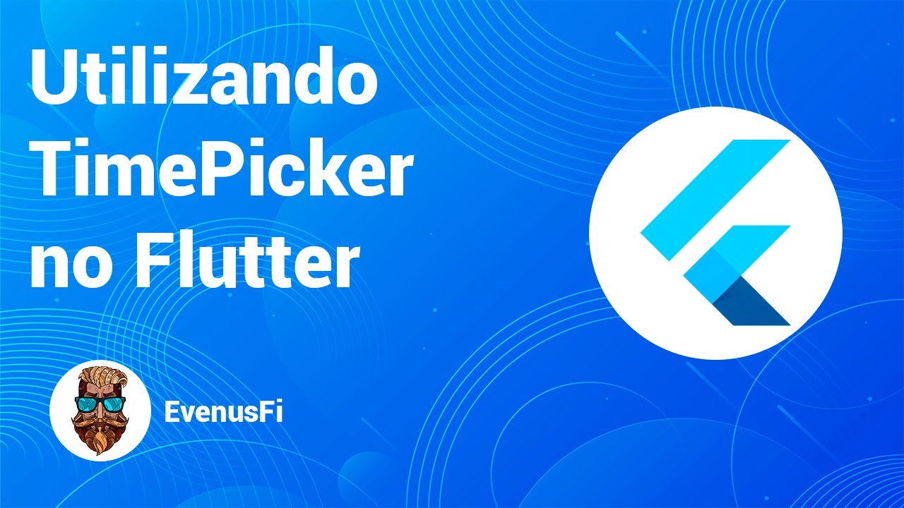 24 Flutter Utilizando Timepicker No Flutter Youtube