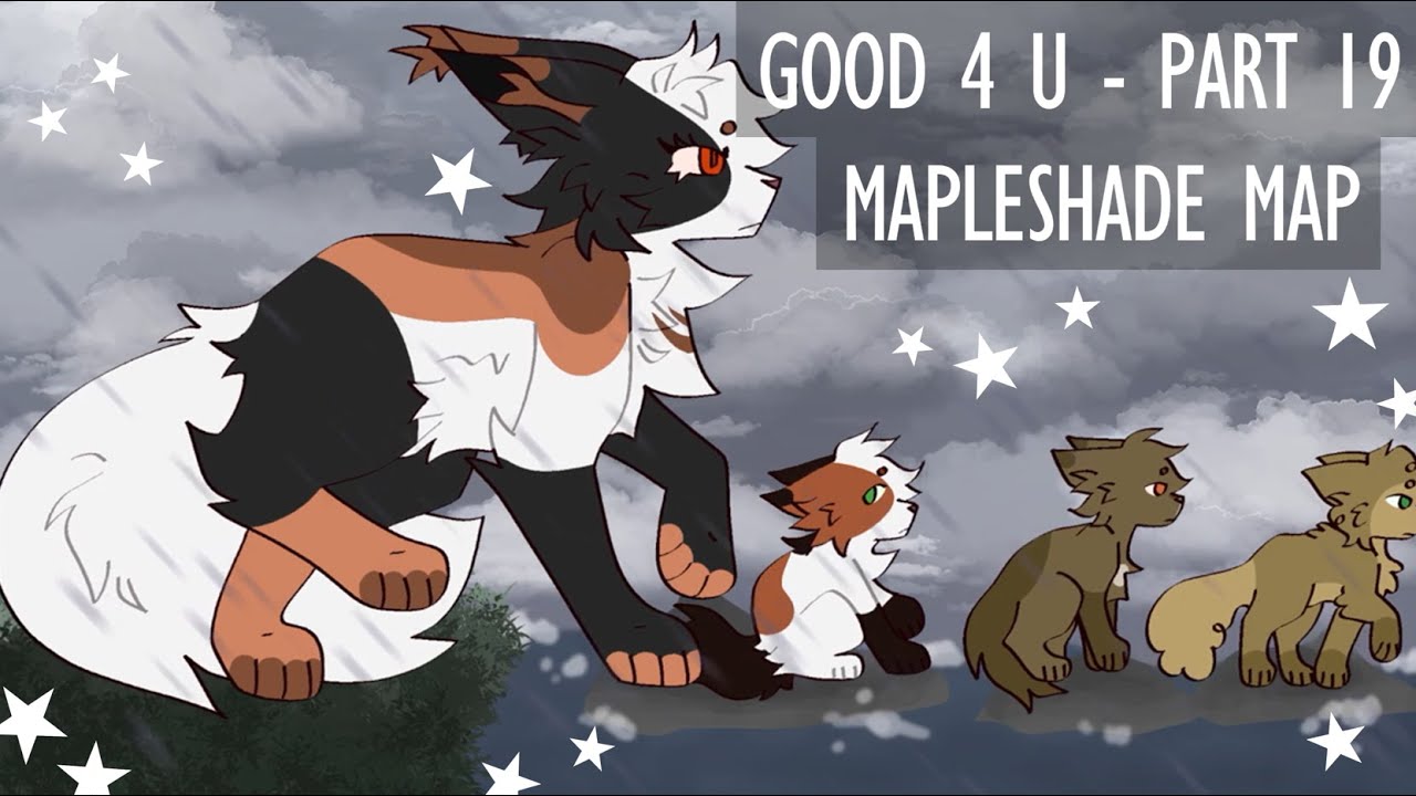 GOOD 4 U // Mapleshade [MAP Part 19] (REMAKE!) - YouTube