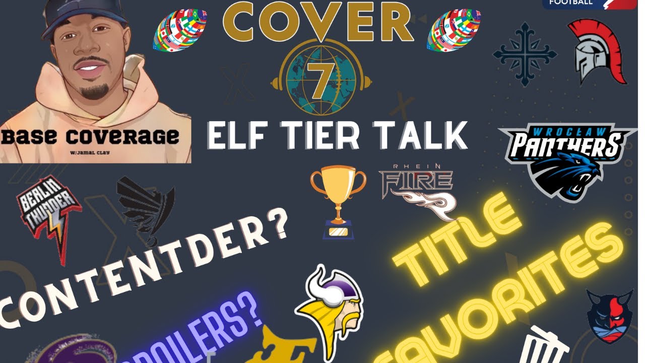 AFI Cover 7: European League Of Football Mid-Season Tier Talk Ft. Jamal ...