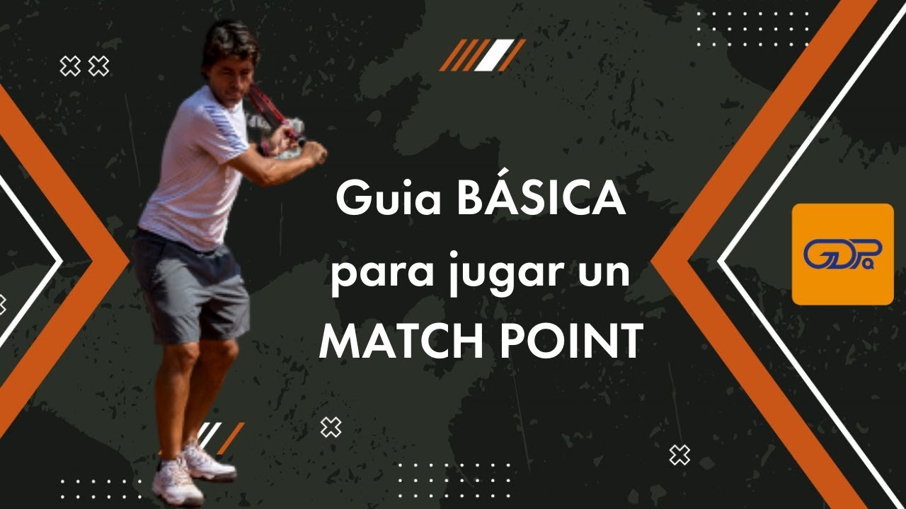 La guia del match point - YouTube