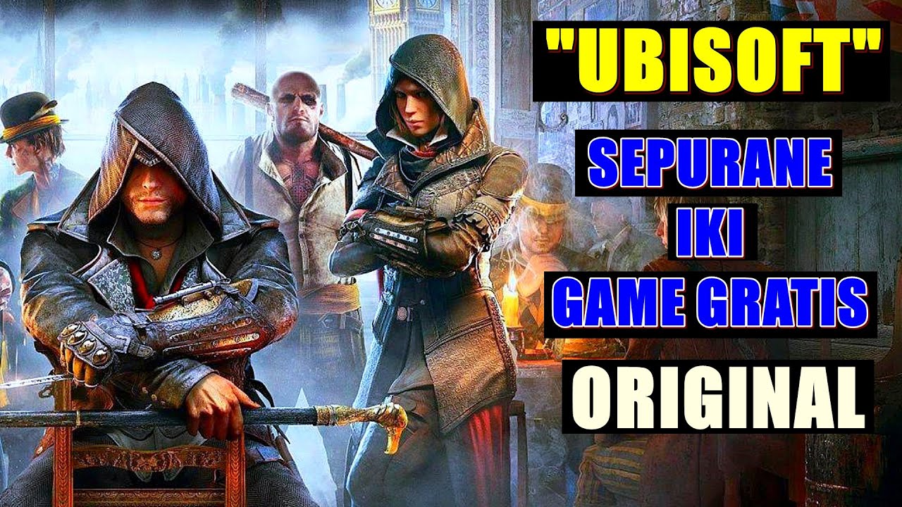 Permintaan Maaf Dari Ubisoft - 3 Game ORIGINAL Di Gratiskan - YouTube