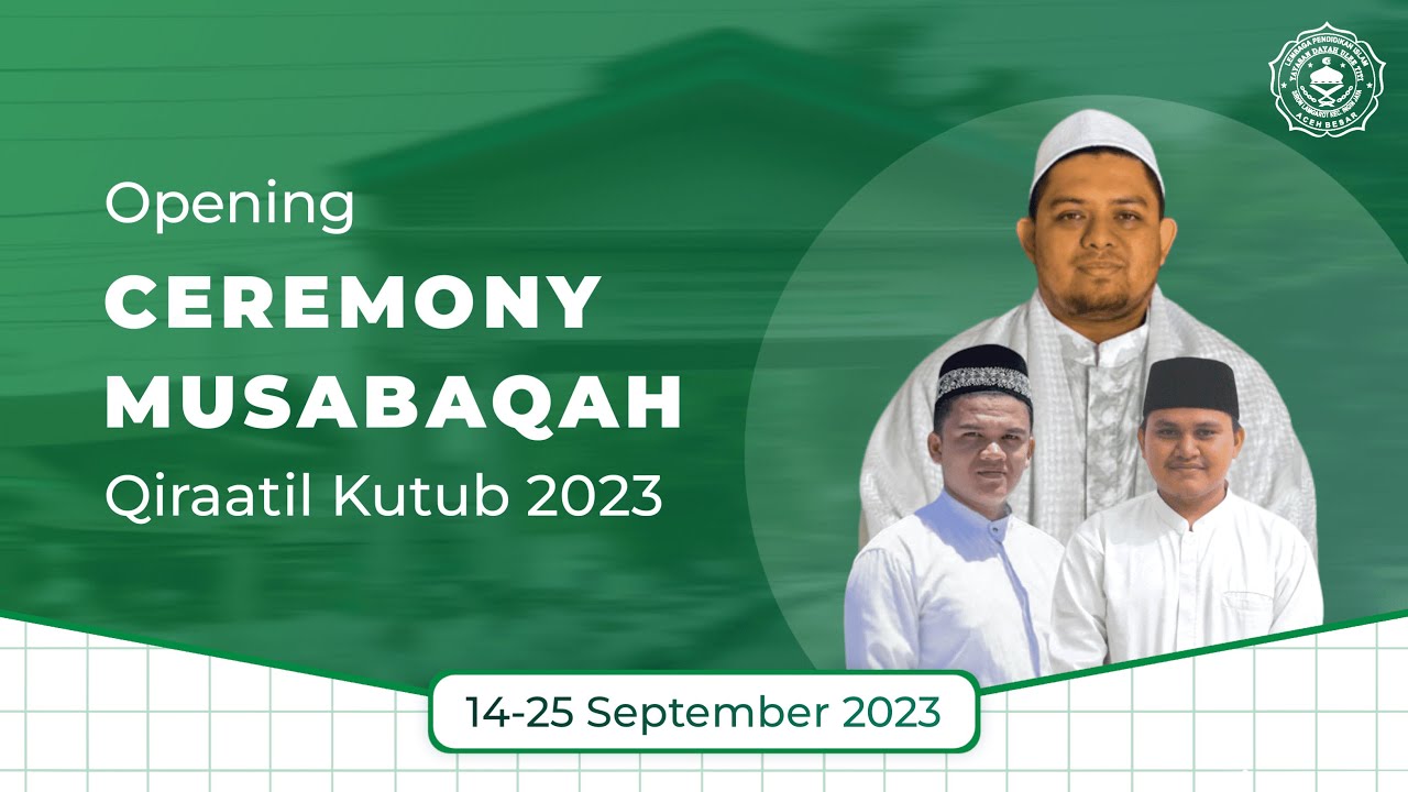 🔴 LIVE - Pembukaan Musabaqah Qiraatil Kutub 2023 | Dayah Ulee Titi ...