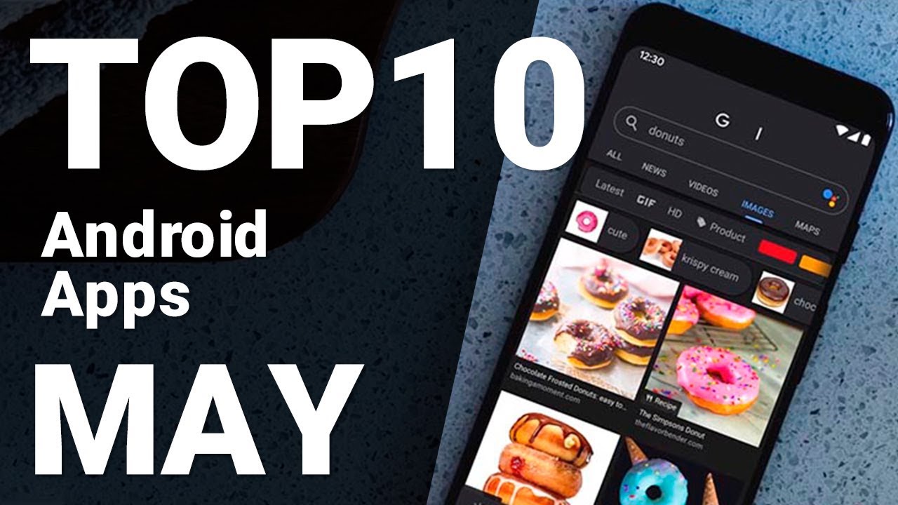 Top 10 Android Apps from May 2019 - YouTube