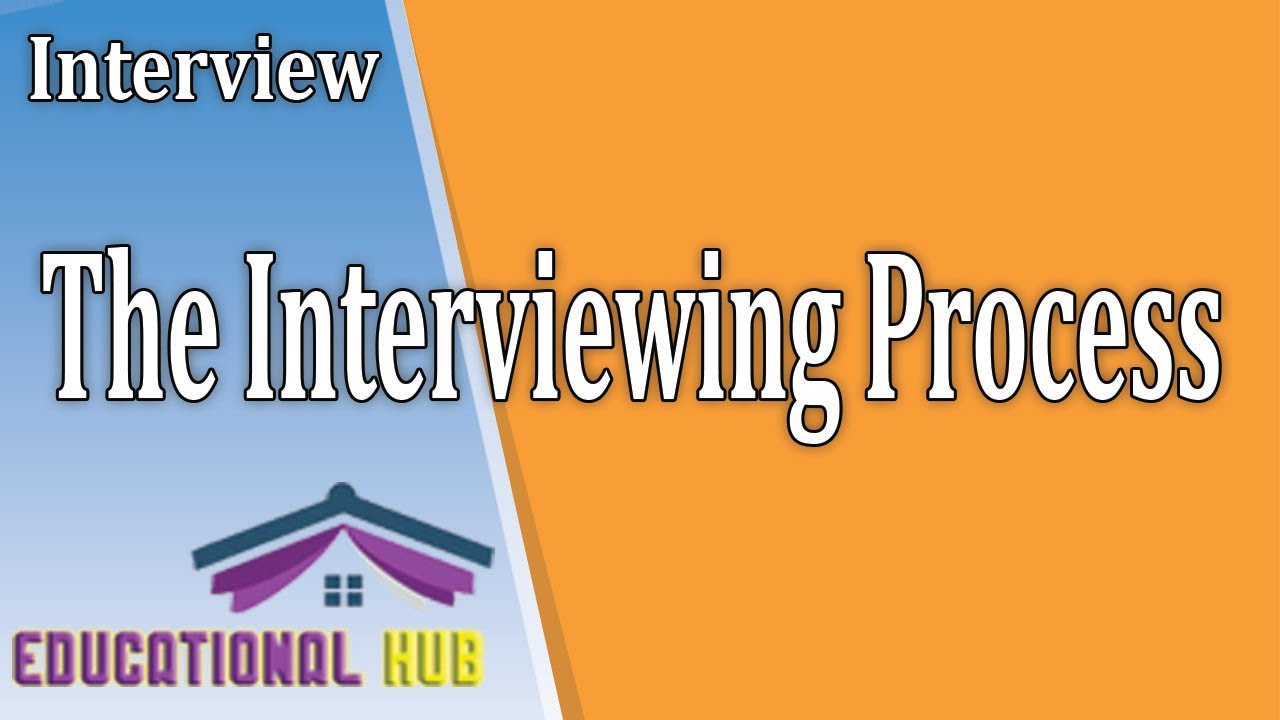 The Interviewing Process Dual Purpose Of Interview Stages In the-interviewing-process-dual-purpose-of-interview-stages-in