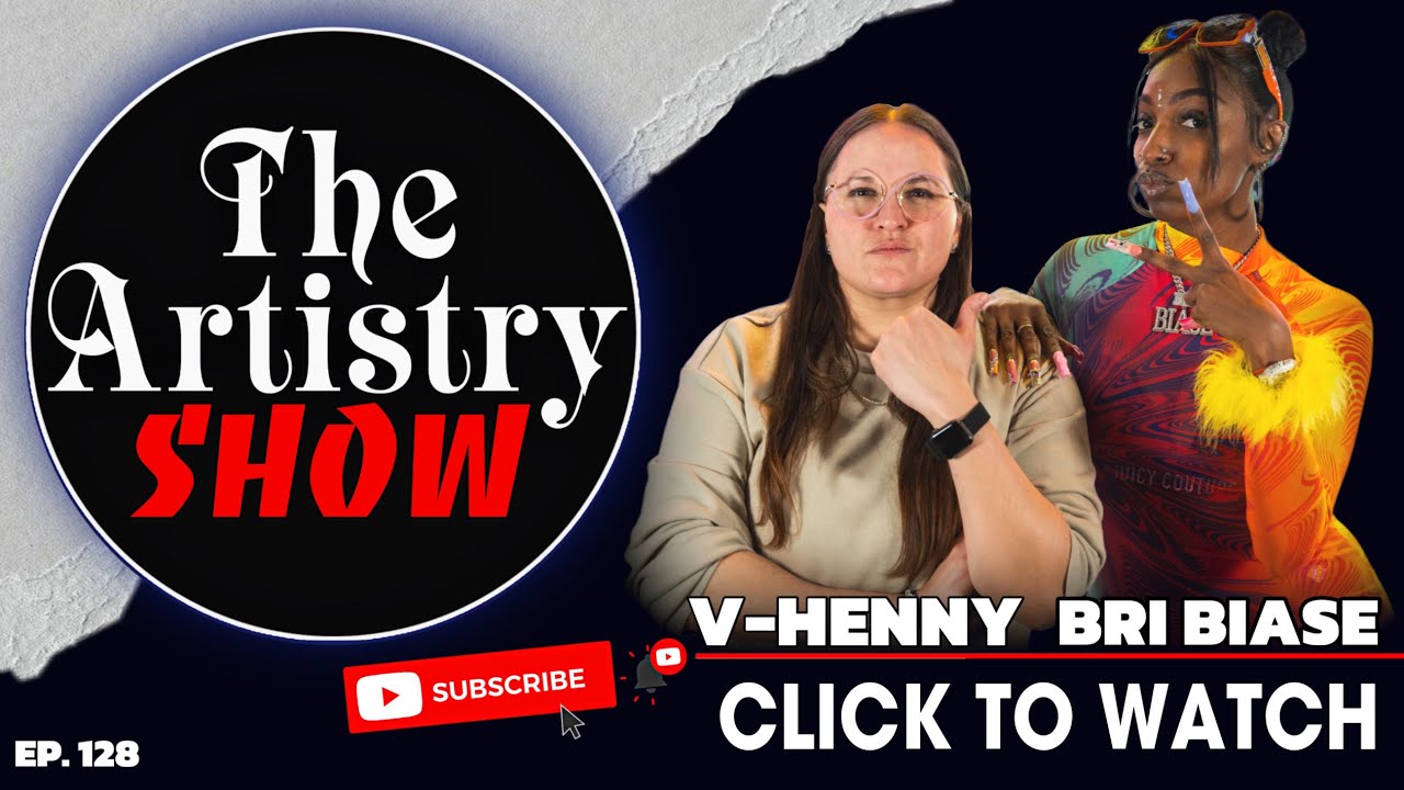 The Artistry Show: Ep128 | Bri Biase & V-Henny | Longevity - YouTube