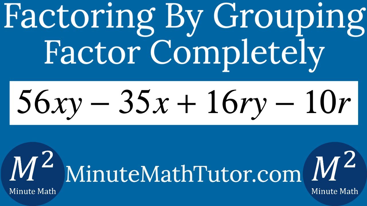 Factor 56xy 35x 16ry 10r YouTube factor-56xy-35x-16ry-10r-youtube