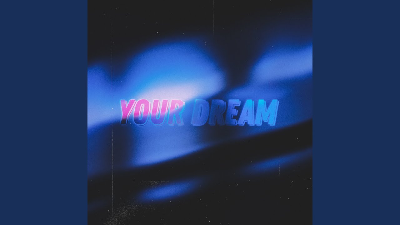 Your Dream (Slowed) - YouTube