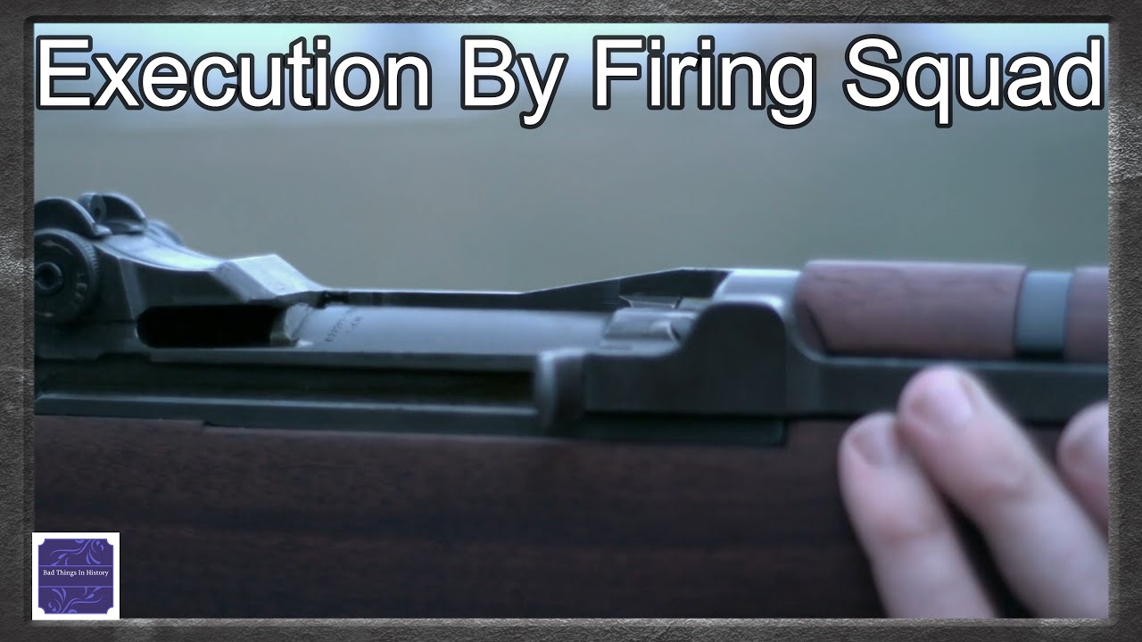 Execution By Firing Squad - YouTube