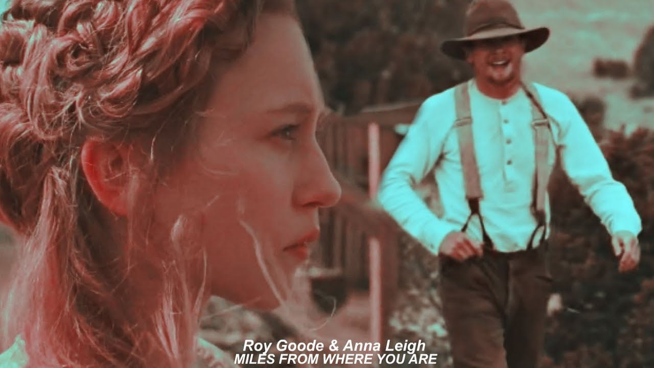 Roy Goode & Anna Leigh | Miles from where you are - YouTube