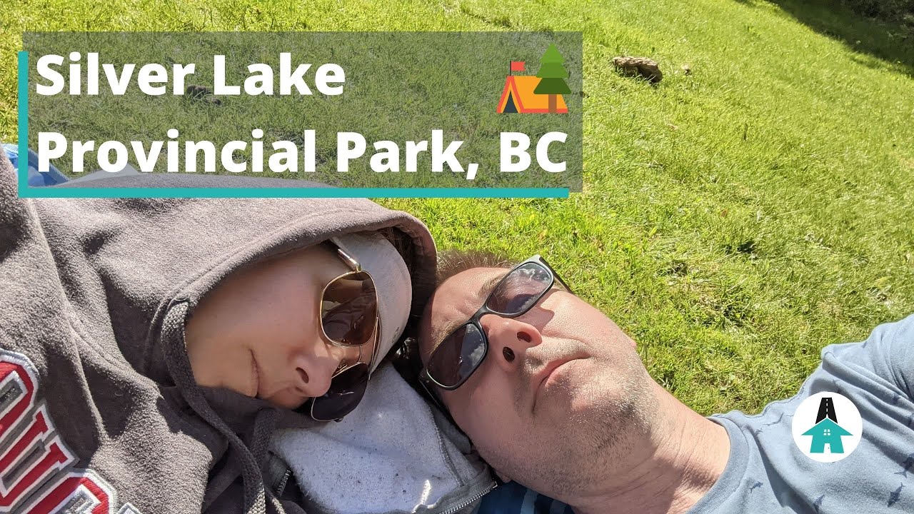 BC Camping: Silver Lake Provincial Park (near Hope, BC) - YouTube