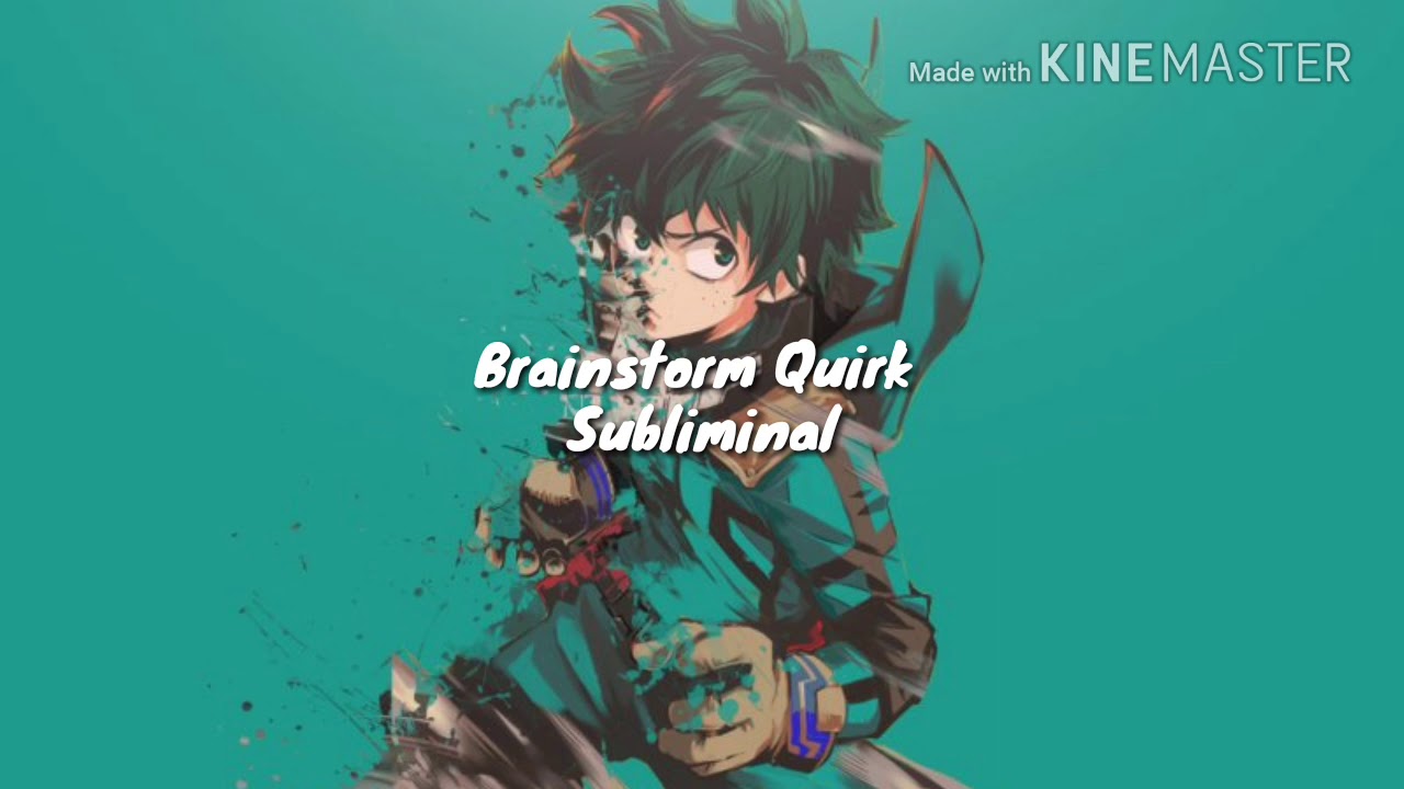 Brainstorm Quirk Subliminal - YouTube