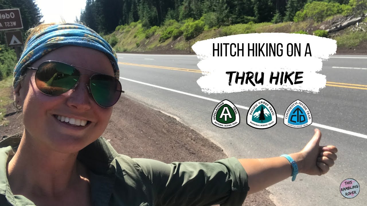 Hitching Hiking on a Thru Hike | Tips | Stories - YouTube