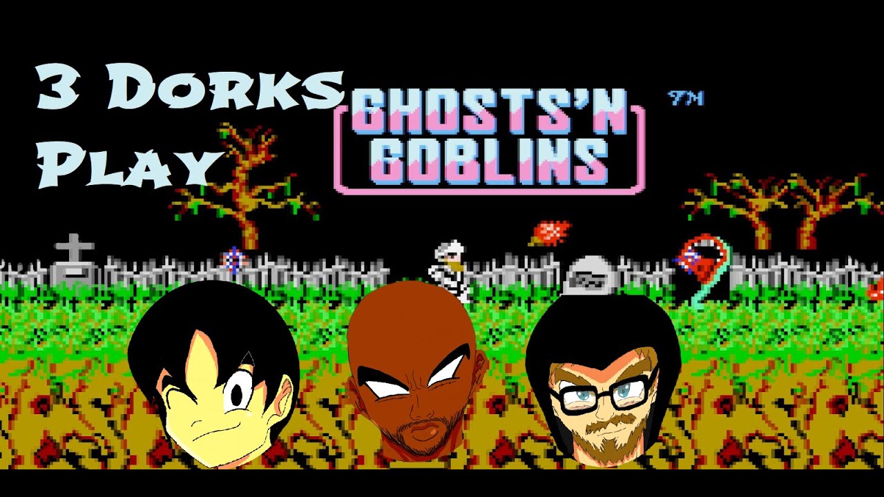 3 Dorks Play Ghosts'n Goblins - YouTube