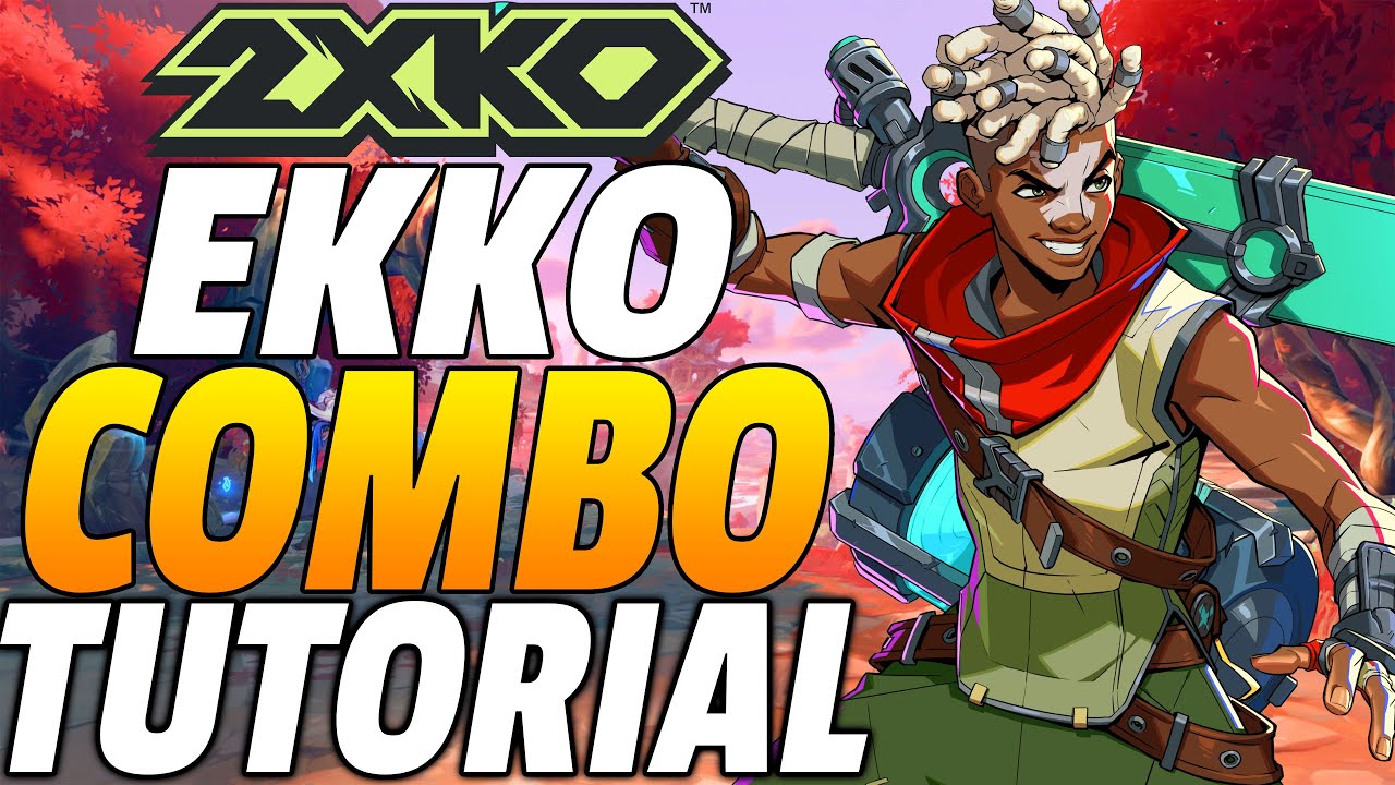 2XKO Ekko Combos - 2XKO Ekko Combo Guide - YouTube
