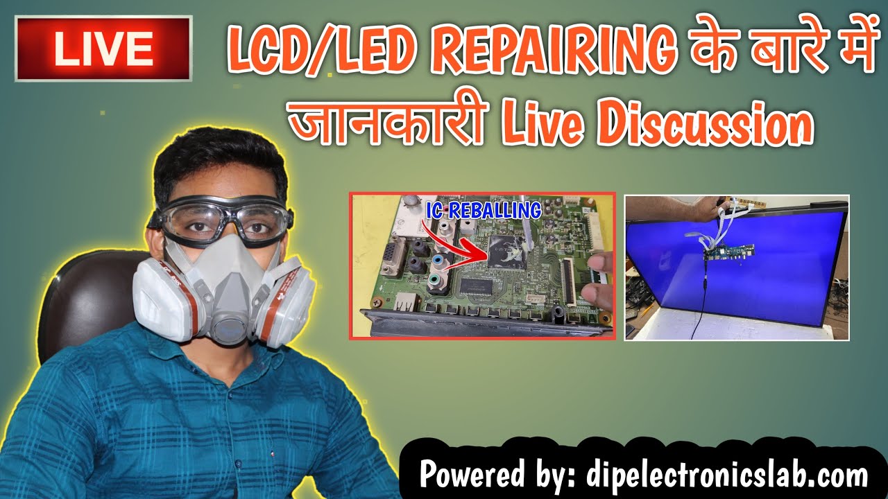 Live Discussion about LCD LED REPAIRING - YouTube