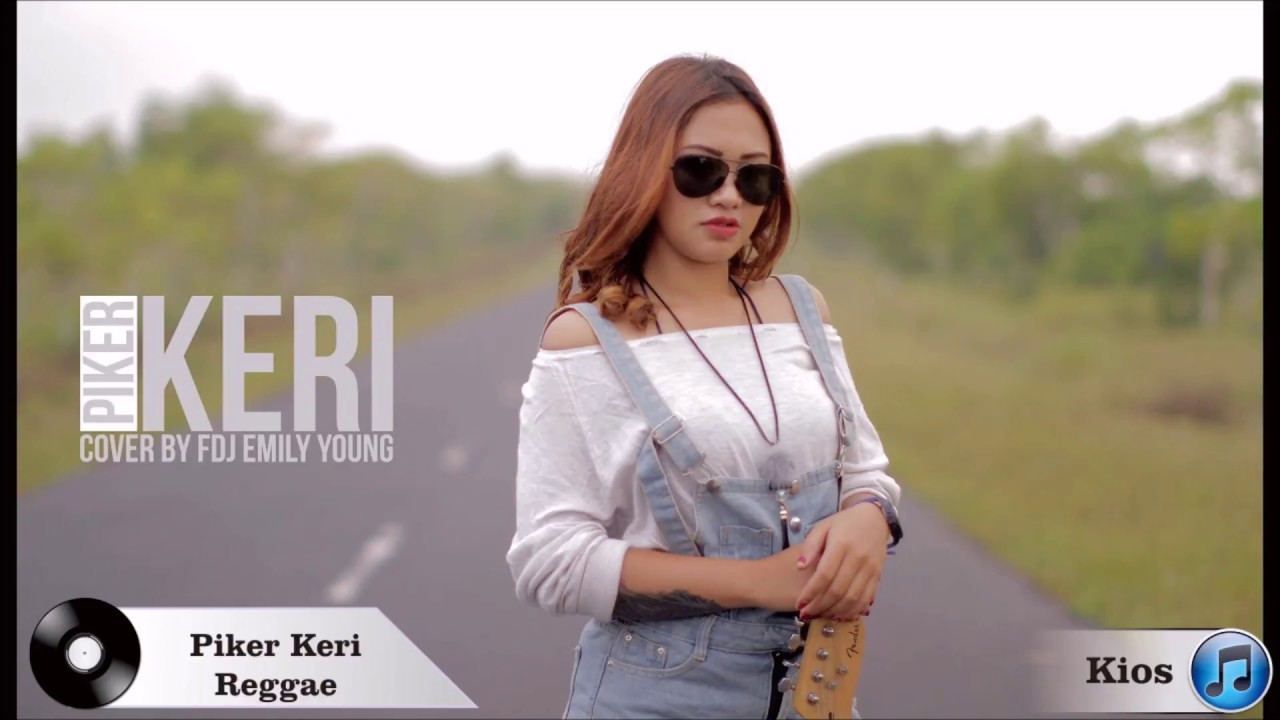 FDJ EMILY YOUNG Piker Keri Cover Reggae Lyrics - YouTube