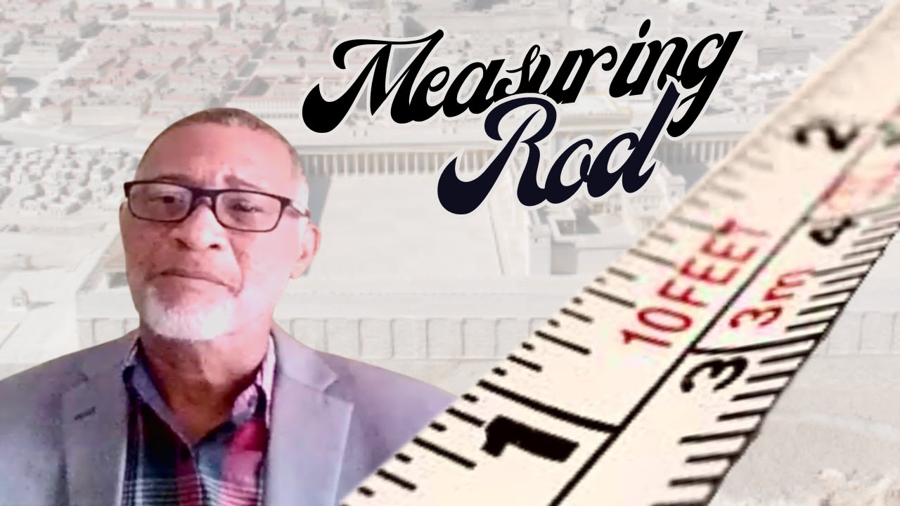 The Measuring Rod | Revelations 11:1-2 - YouTube