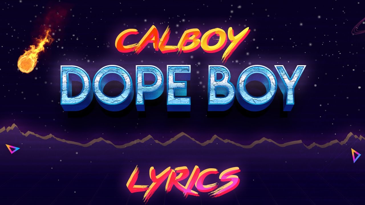 Calboy - Dope Boy (Lyric Video) - YouTube