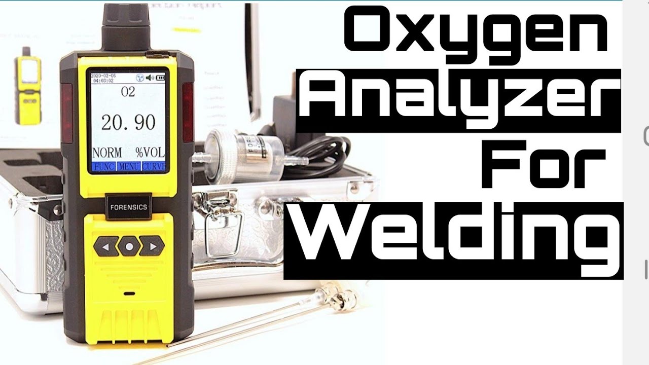 Oxygen Analyzer for Welding - YouTube