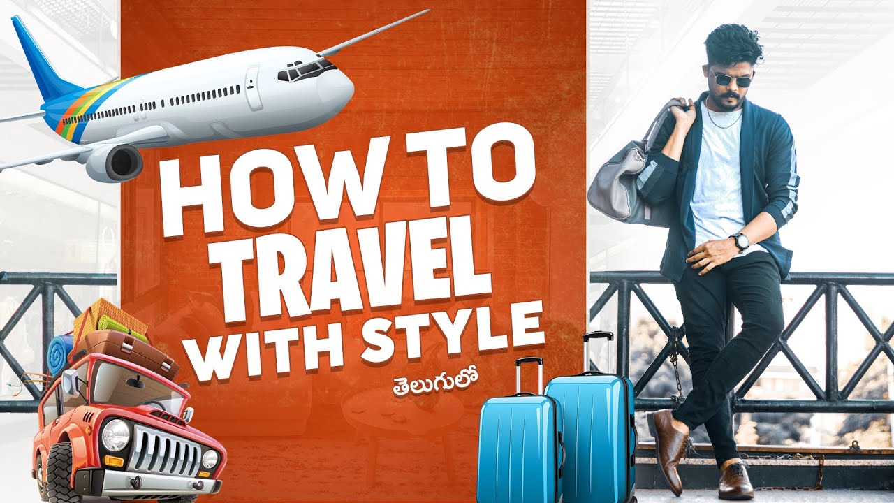 How To TRAVEL With STYLE | 6 AMAZING Tips For MEN | The Fashion Verge ...
