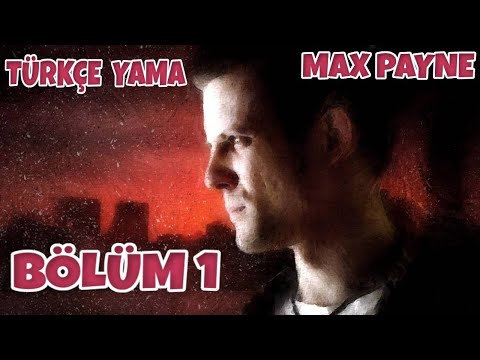 NOSTAJİ ZAMANI MAX PAYNE TÜRKÇE YAMA BÖLÜM 1