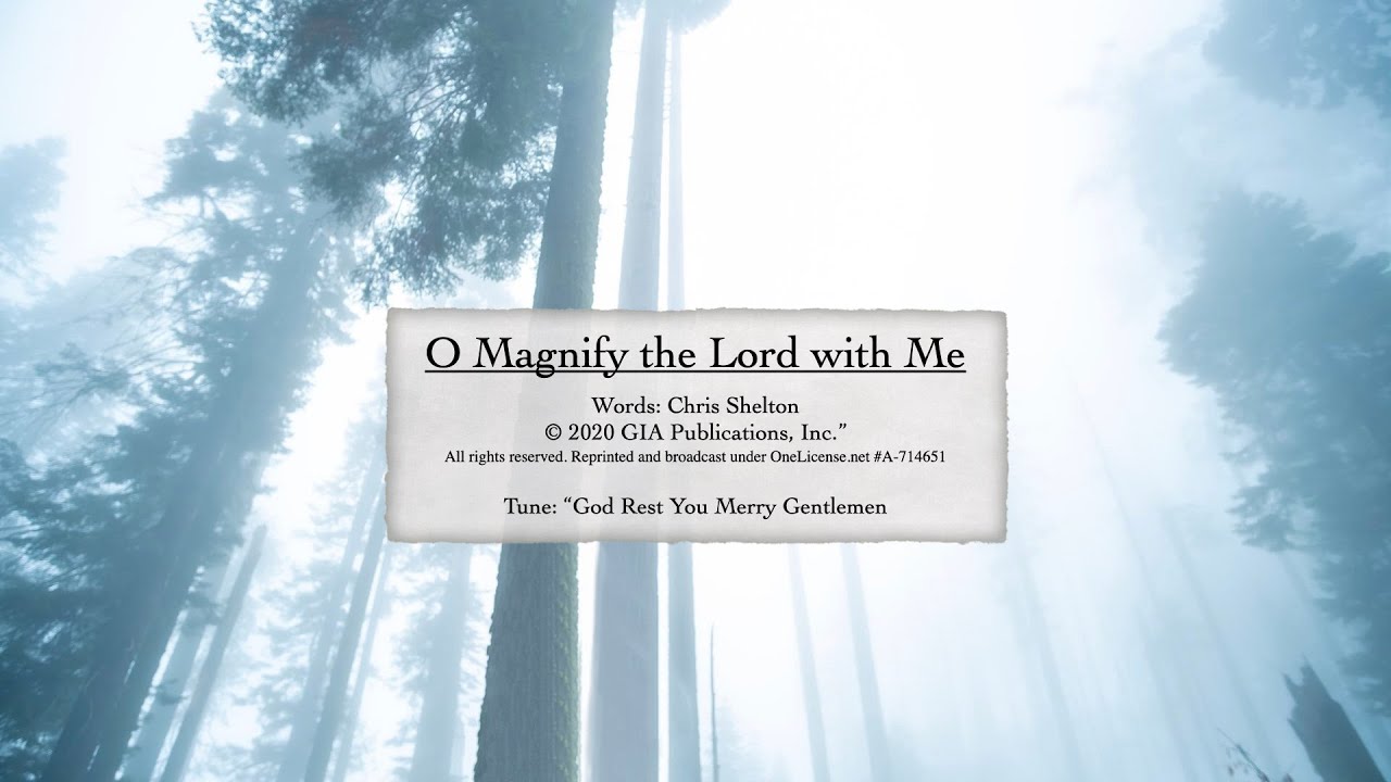 O Magnify the Lord - YouTube
