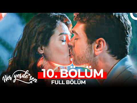 #YAZAMERHABA Her Yerde Sen 10. Bölüm (FULL HD)