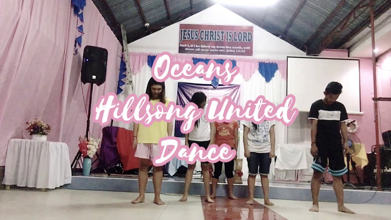 Oceans Hillsong United Dance | dance practice - YouTube