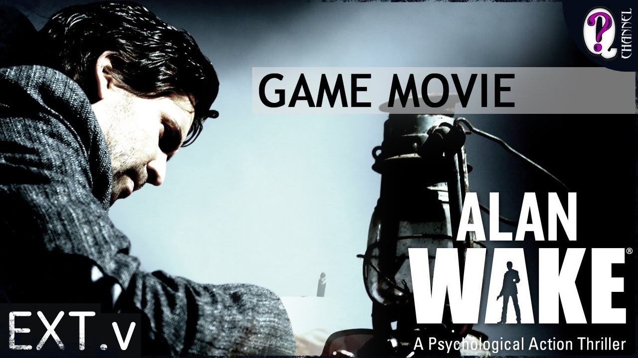 Alan Wake || The Very Full Game Movie (All Cutscenes + gameplay inserts ...