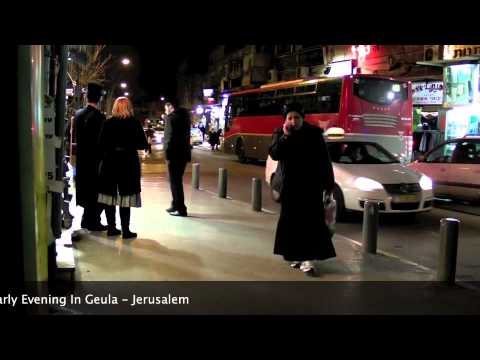 Early Evening in Geula - Jerusalem.m4v - YouTube