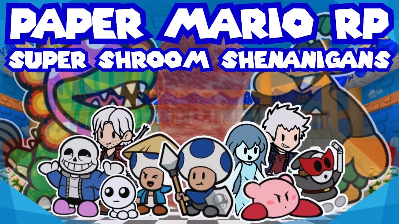 Roblox Paper Mario RP: Super Shroom Shenanigans! - YouTube