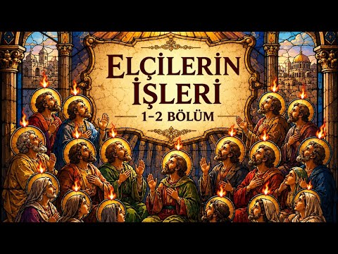 PENTİKOST BAYRAMI- NE OLDU? NE OLMADI? RUH İLE VAFTİZ NEDİR? KİLİSENİN 4 TEMEL DİREĞİ NEDİR? 