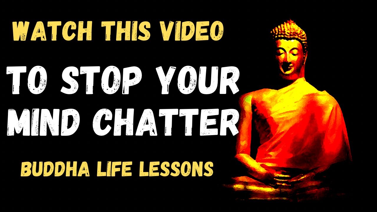 Stop your mind chatter using the Buddha’s trick | words of wisdom | # ...