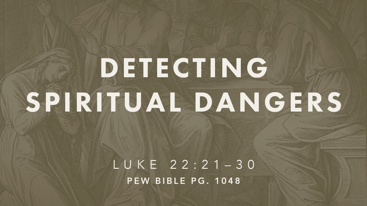 Detecting Spiritual Dangers - YouTube