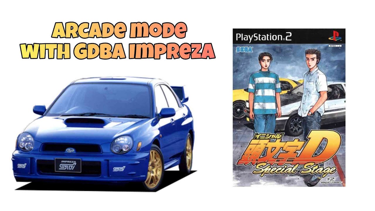 Completing Initial D Special Stage with the Subaru Impreza GDBA - YouTube