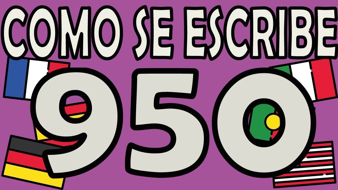 Como Se Escribe El N mero 950 YouTube como-se-escribe-el-n-mero-950-youtube