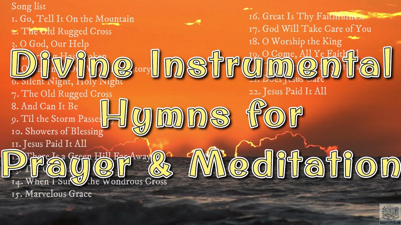 🌿 Divine Instrumental Hymns for Prayer and Meditation | Peaceful ...