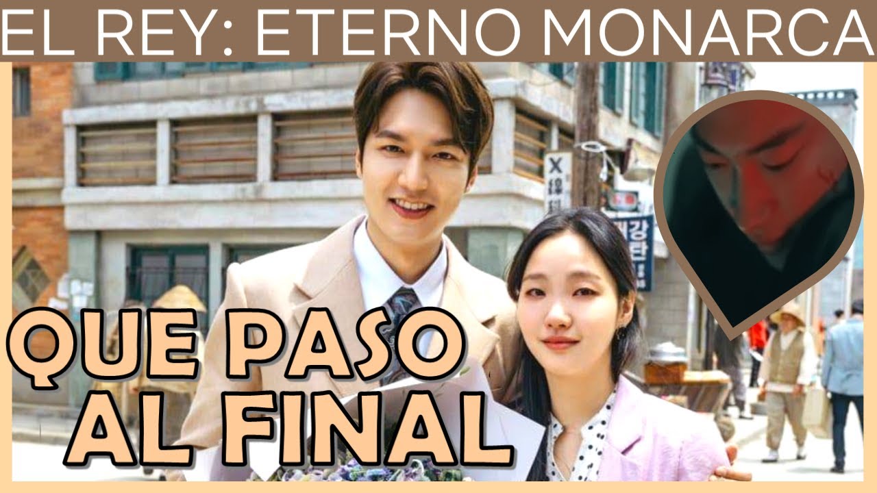 EL REY ETERNO MONARCA QUE PASO EN EL CAPITULO FINAL | ¿SEGUNDA ...