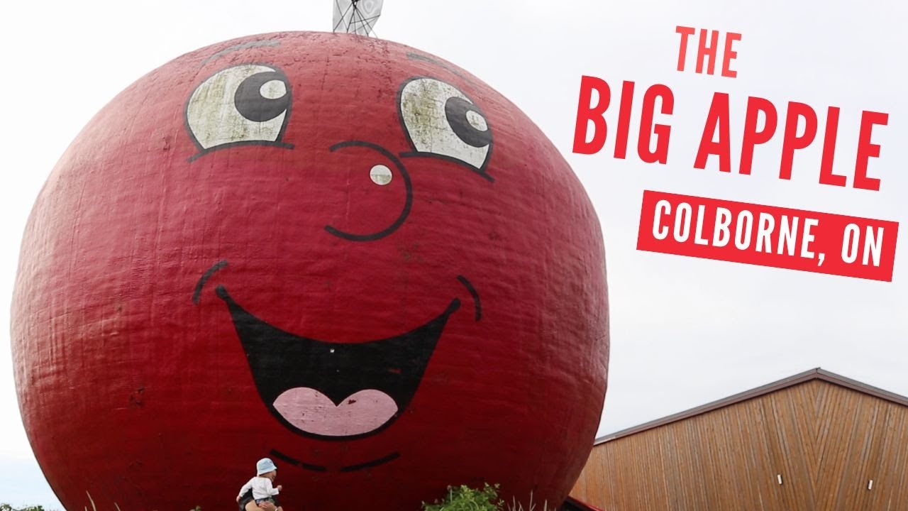 The Big Apple - Colborne Ontario | Family Road Trip (part 1) - YouTube