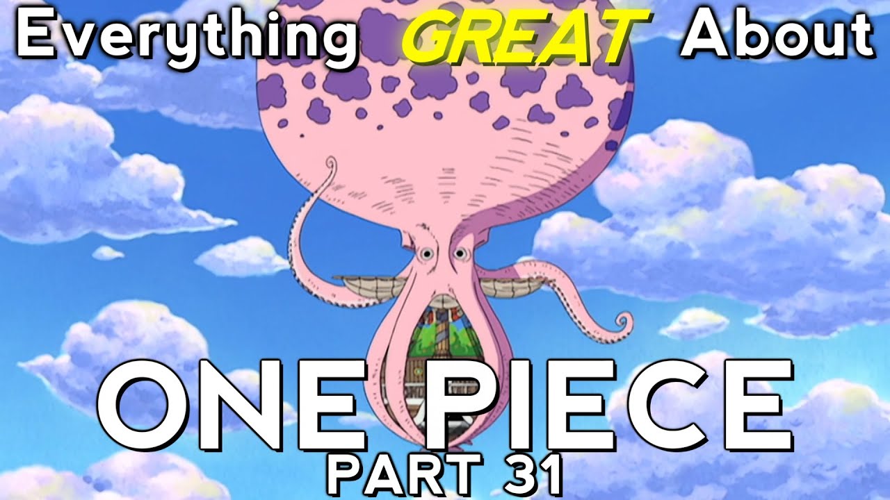 Everything GREAT About: One Piece | Part 31 | Eps 191-196 - YouTube