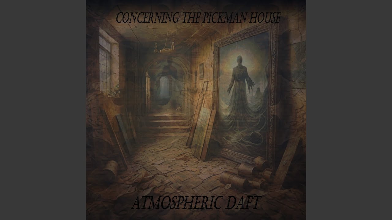 Concerning the Pickman House - YouTube